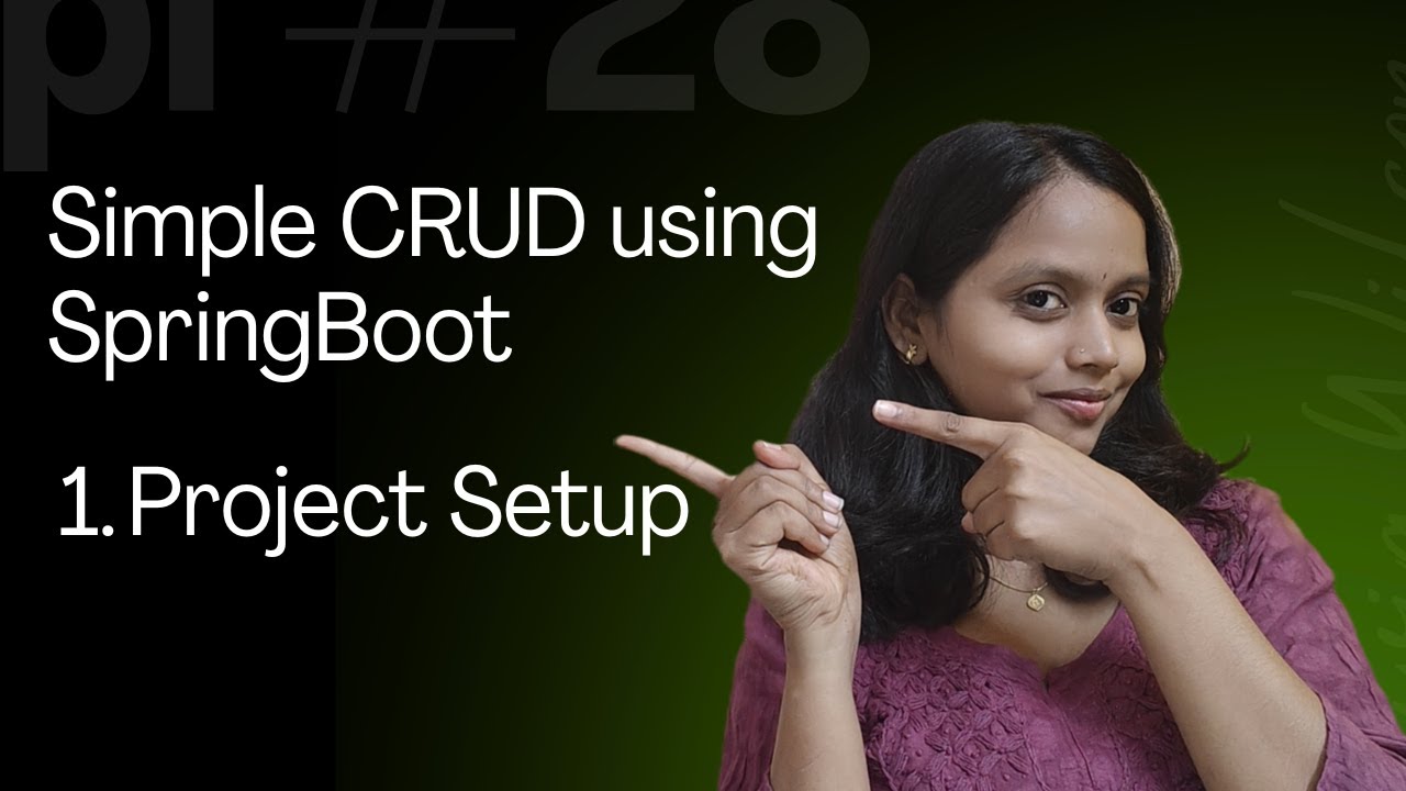 Spring Boot CRUD Part 1 | Project Setup using Spring Initializr