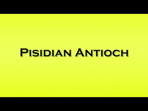 Pronunciation of Pisidian Antioch