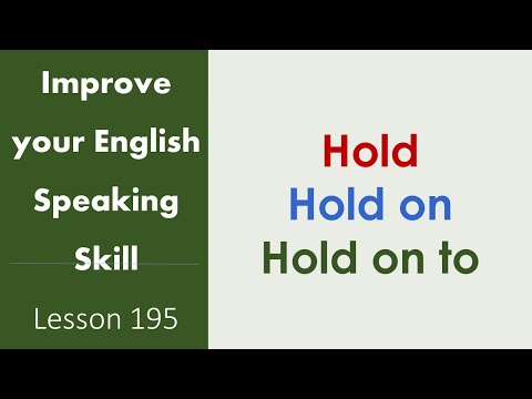 HOLD, HOLD ON, HOLD ON TO | Spoken English Through Tamil
