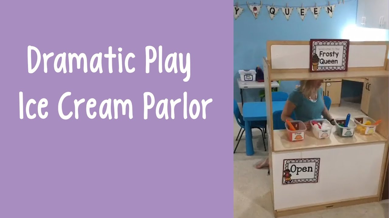 Dramatic Play   Ice Cream Parlor