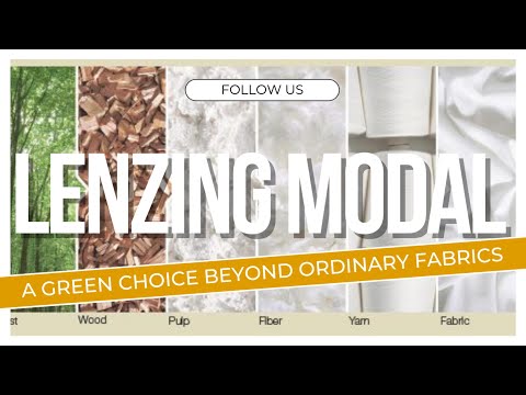 Lenzing Modal: Textile Insiders' Best Choice, An Open Secret