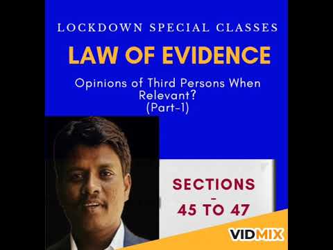 Law of Evidence Classes, Opinions of Third Persons(P-1)