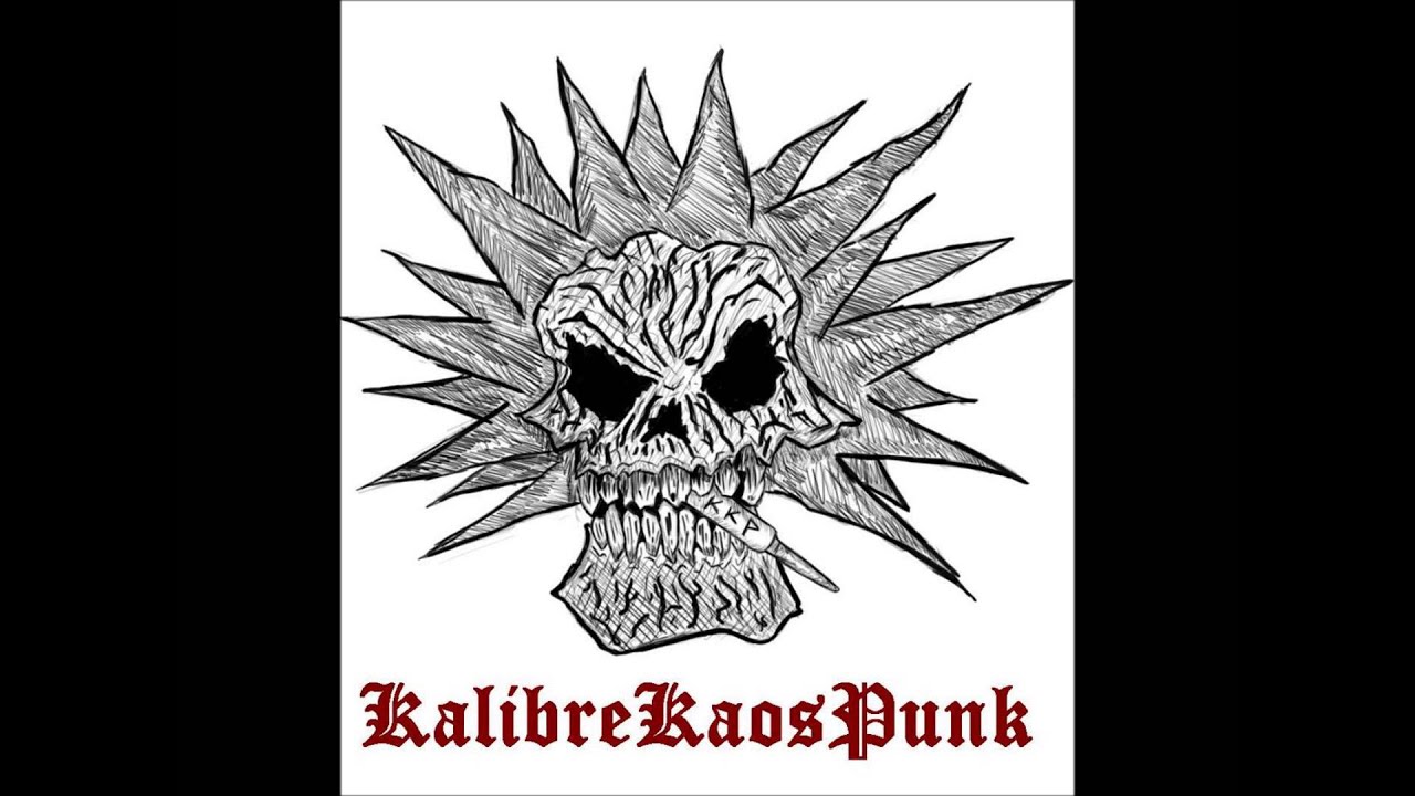 KALIBRE KAOS PUNK - Noche de olvido!