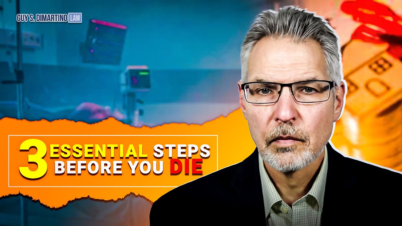 Three Things You Must Do Before You Die | Estate Planning Lawyers
