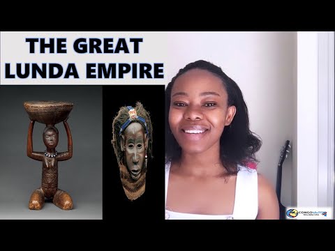 THE GREAT LUNDA EMPIRE! CONGOLESE PRE-COLONIAL KINGDOMS SERIES EP4 ...