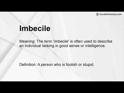 Imbecile Meaning