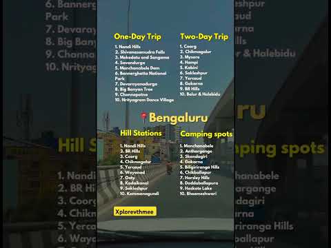 Trips from Bangalore|| 1day trip|| 2days trip || Hill stations ||Camping spots|| Banglore||karnataka