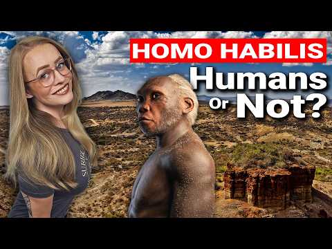 Homo Habilis | The First Ancient HUMAN, Or Not?!