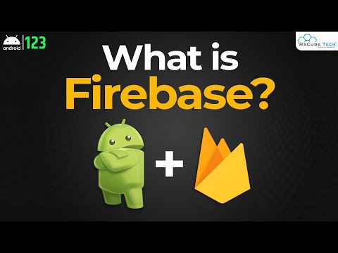 Learn What is Firebase in Android Fully Explained | Android Tutorial - Mind Luster