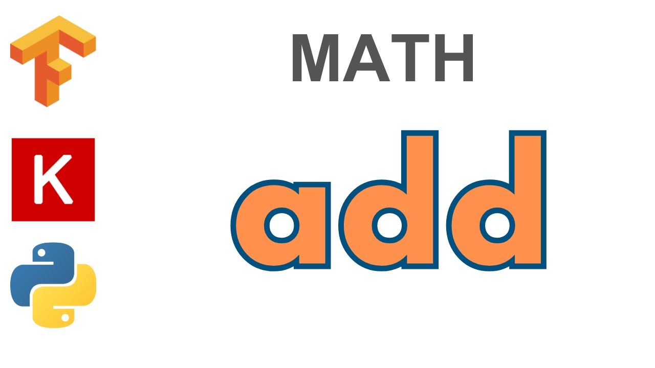 54: add | TensorFlow | Tutorial