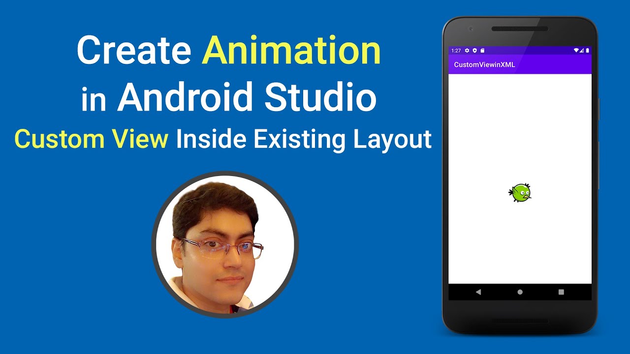 Create Animation in Android Studio - Custom View Inside Existing Layout