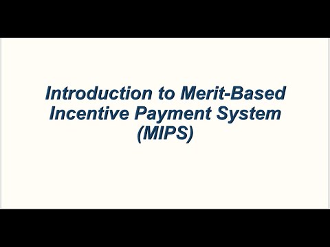 Introduction to Merit-Based Incentive Payment System (MIPS)