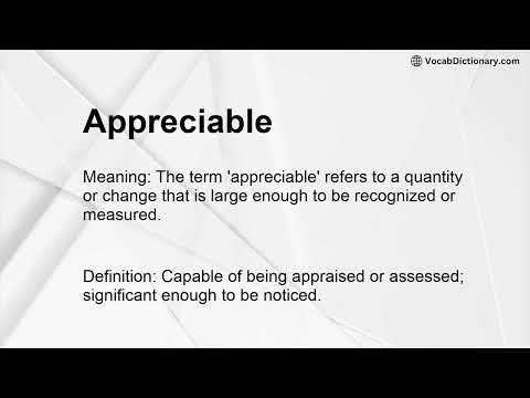 Appreciable Meaning
