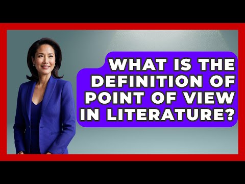 What Is the Definition of Point of View in Literature? - The Prose Path