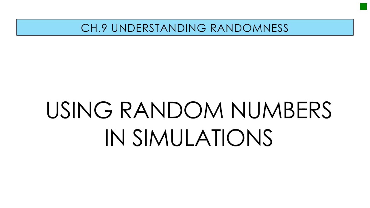 Applied Stats 9.2 Using Random Numbers in Simulations