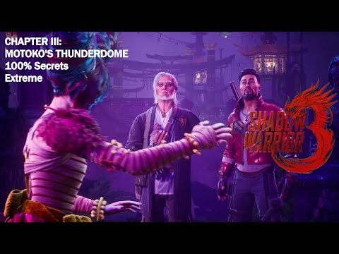 Shadow Warrior 3 - Chapter III: Motoko's Thunderdome (Hardcore, 100% Orbs)