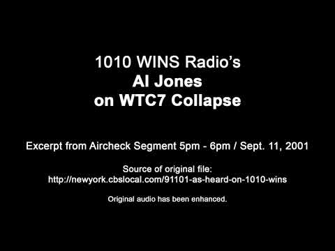 1010 WINS' Al Jones on WTC7 Collapse / 5PM - 6PM / 9-11-2001
