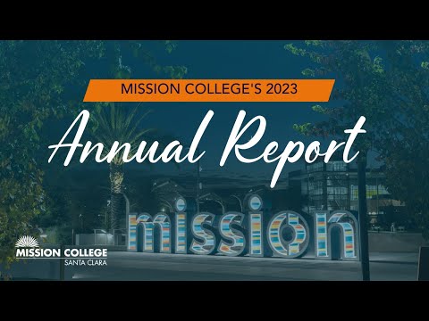 Mission College's 2022 Annual Report