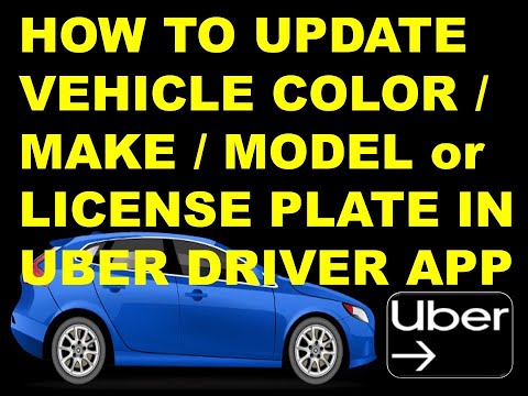 How To Update Vehicle Make-Model-Color-License Plate In Uber Driver App