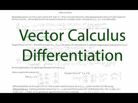 Vector Calculus Chapter 2.3: Differentiation and Partial Derivatives (updated)