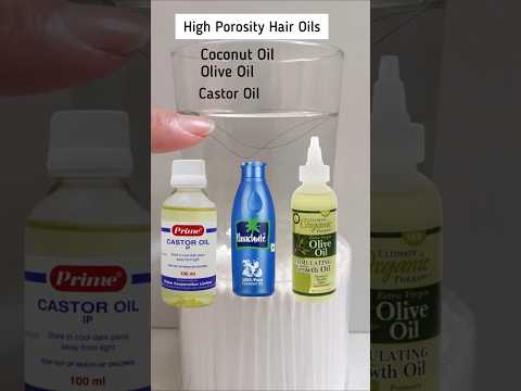 Choose Best Hair Oil According To Your Hair Porosity|Hair Porosity Test #coconuthairoil #healthyoil