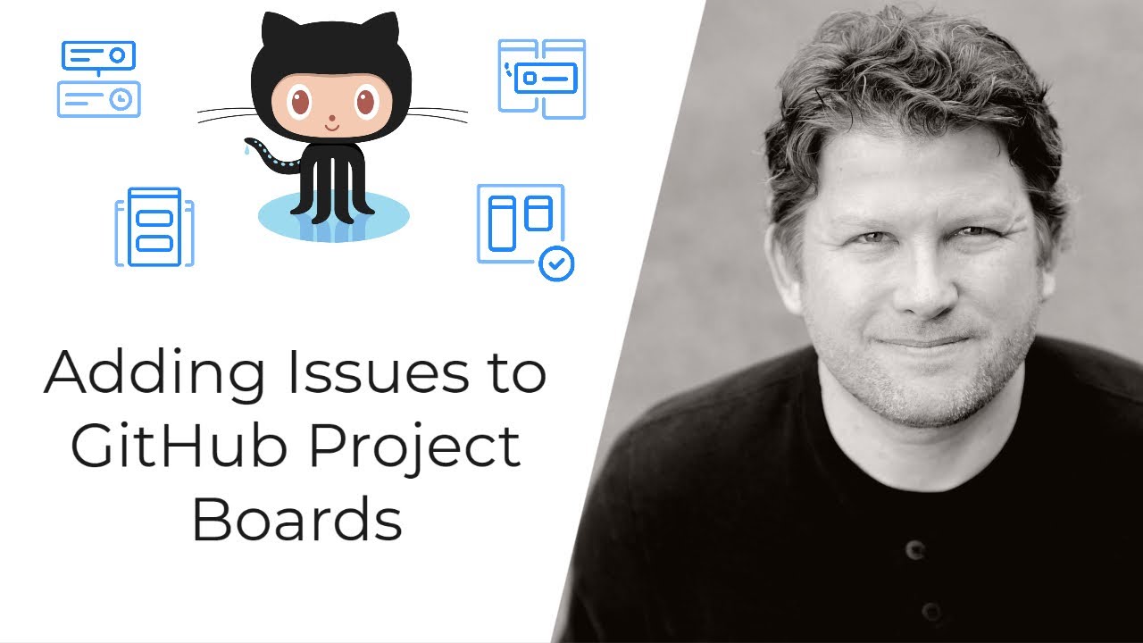 Adding Issues to GitHub Project Boards