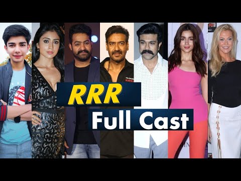RRR - (film) Full Cast Name and Real Ages | RRR Cast | Movie Cast