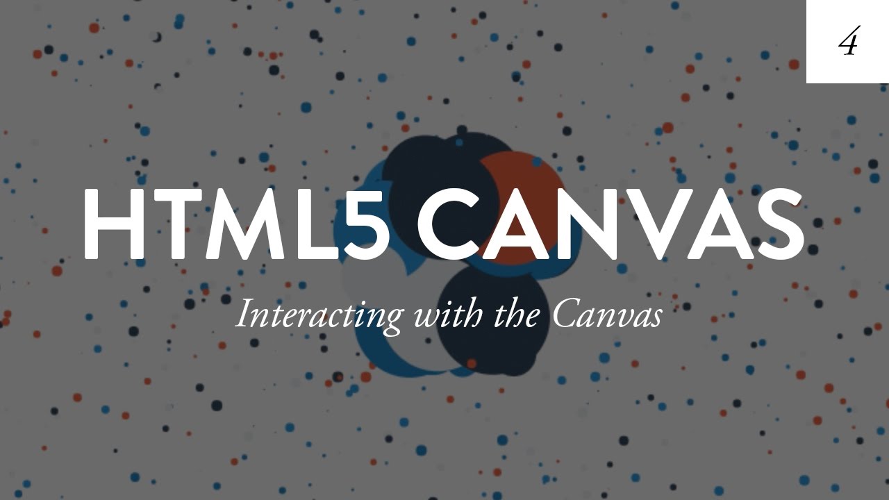 Interacting with HTML5 Canvas for Complete Beginners