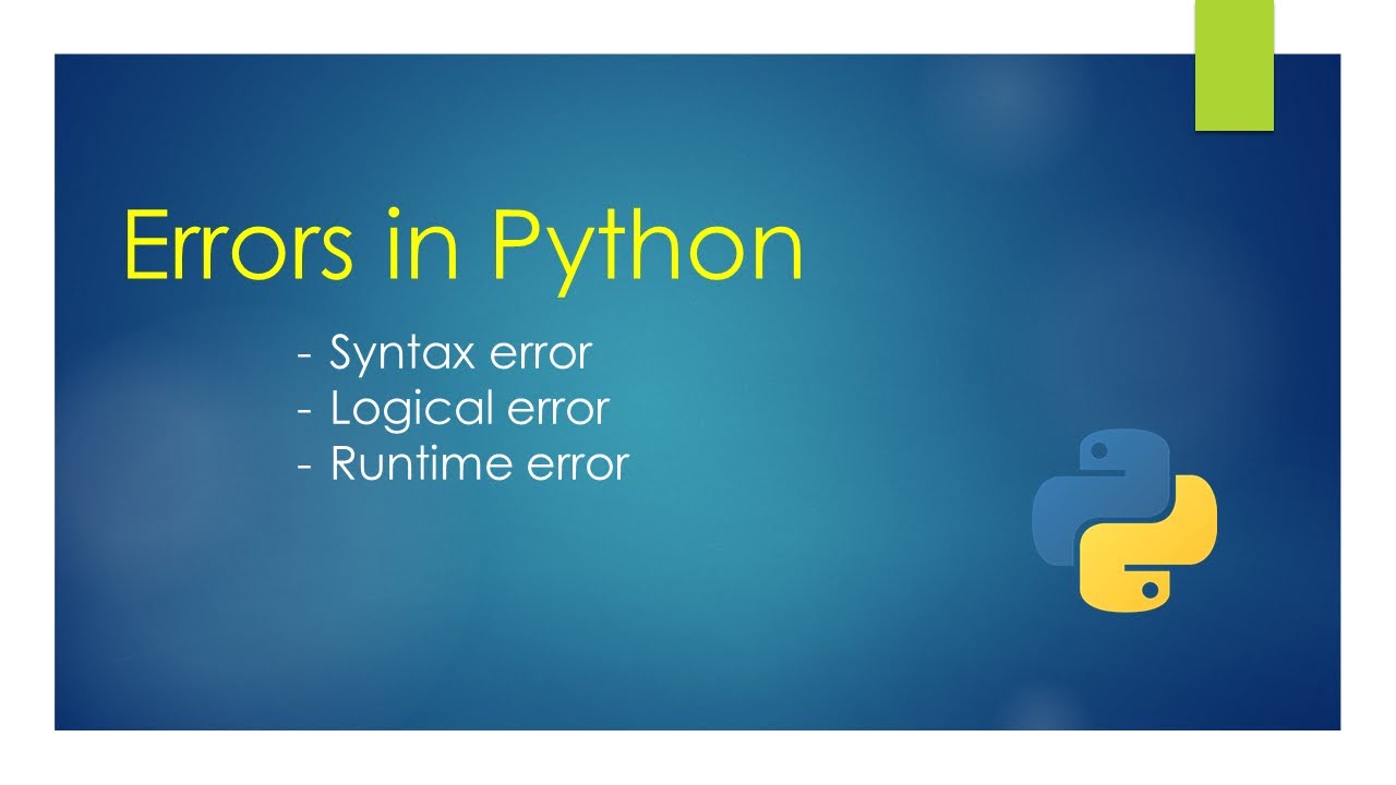 Errors in Python | Syntax, Logical and Runtime error | Unit-2 |  Class-11th CBSE Computer Science