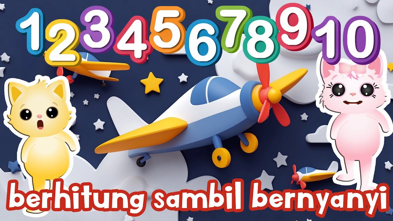 Lagu Anak: Mari Berhitung 1-10 Sambil Bernyanyi