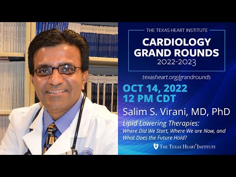 Salim S. Virani | Lipid Lowering Therapies: Where did we start, where we are now and what the fu...