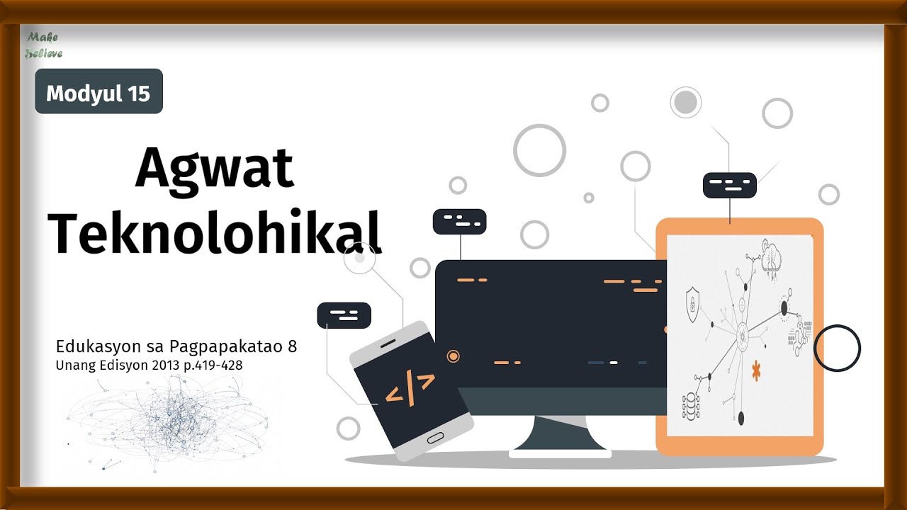 ESP 8 I Module 15 I Agwat Teknolohikal