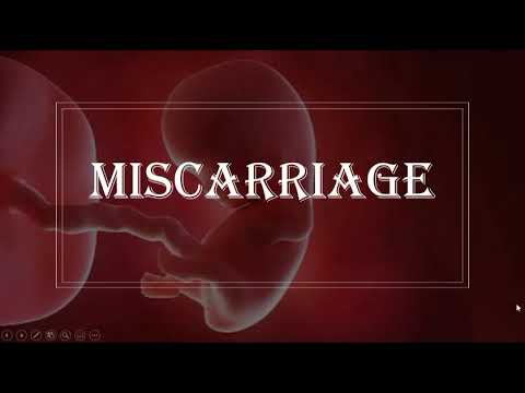 Types of miscarriage - threatened, missed, complete, incomplete, inevitable, septic