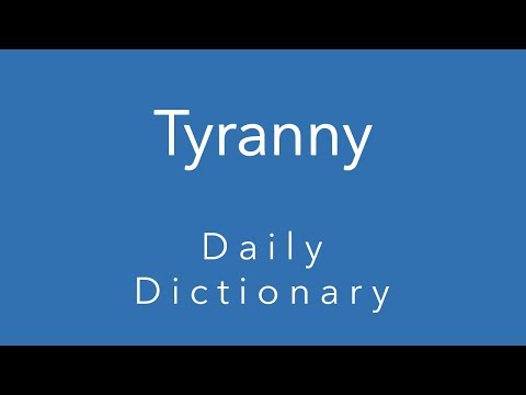 Tyranny (Daily Dictionary)