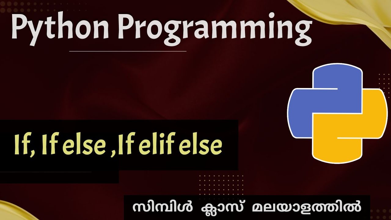 Python conditional statements:If ,If else,If elif else ladder|Python programming |Malayalam Tutorial
