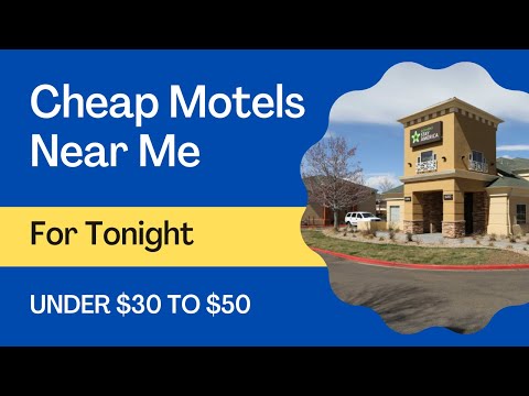 Top 10 Cheap Motels Near Me for Tonight Under $30 To $50