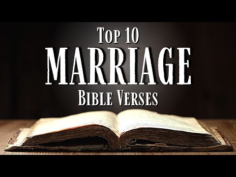 Top 10 Bible Verses About MARRIAGE [KJV] With Inspirational Explanation
