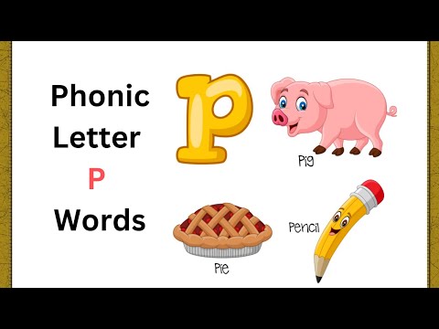 Words That Start With Letter P I phonic I initial sound I letter Pp I #kidslearningvideoes