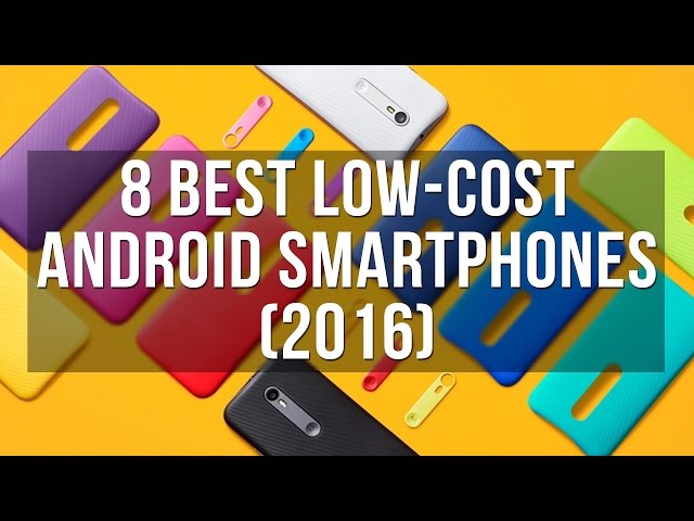 Affordable, not cheap: 8 best low-cost smartphones (February 2016 ...