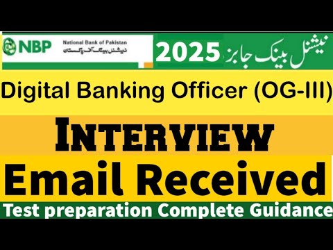 NBP Bank (Digital Banking Officer OG-III) Interview Email Received - National Bank Interviews 
