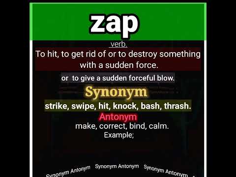 what is zap | meaning of zap #zap #what_is_zap #meaning_of_zap @SynonymAntonym