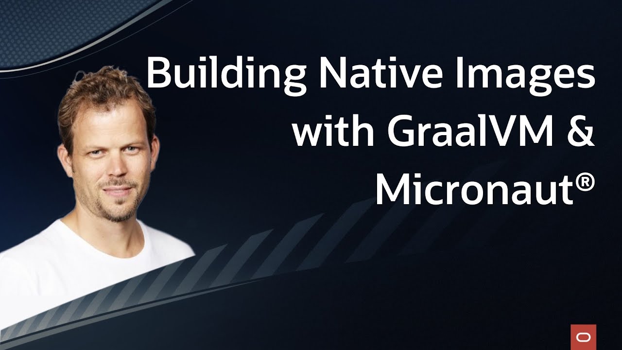 Building Native Images with GraalVM & Micronaut