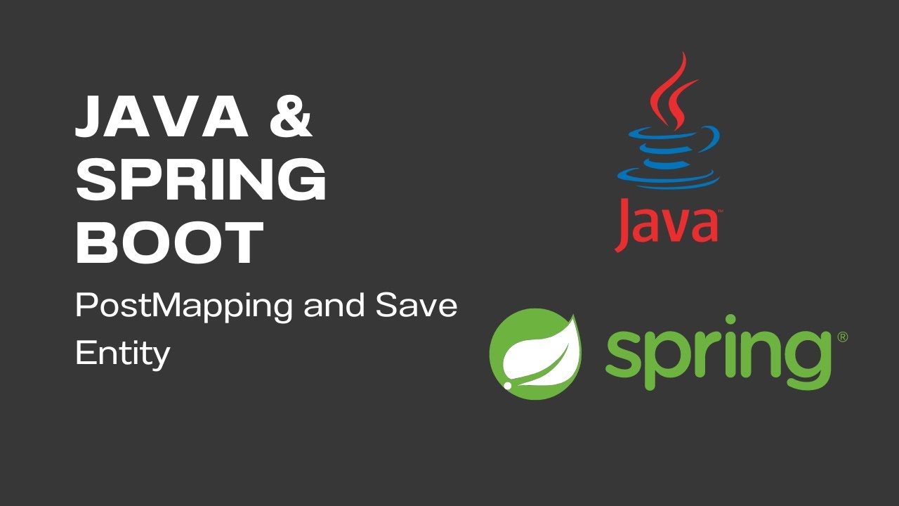 Java & Spring Boot: PostMapping and Save Entity [ep 11]
