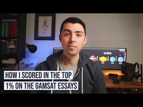 How I scored in the top 1% on the GAMSAT Essays