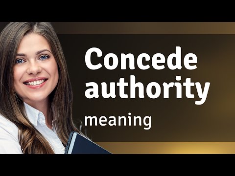 Understanding "Concede Authority": A Guide for English Learners