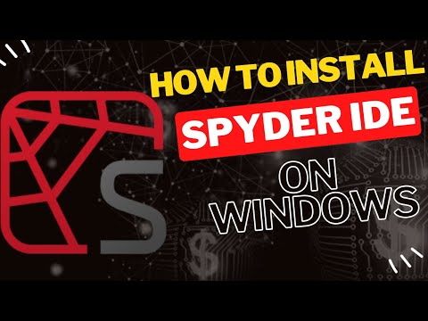 How to Install Spyder IDE on Windows (Step-by-Step Tutorial)