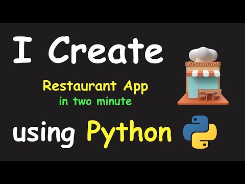 I CREATE RESTAURANT APP IN 2 MIN USING PYTHON & LEARN PYTHON BY BUILDING SIMPLE PROJECTS