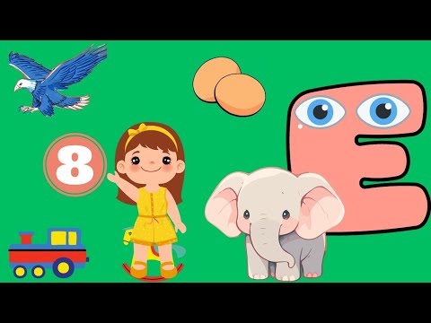 E letter words | words that start with E | Phonics letter E | Learning words starting with E