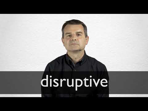 DISRUPTIVE definition and meaning | Collins English Dictionary