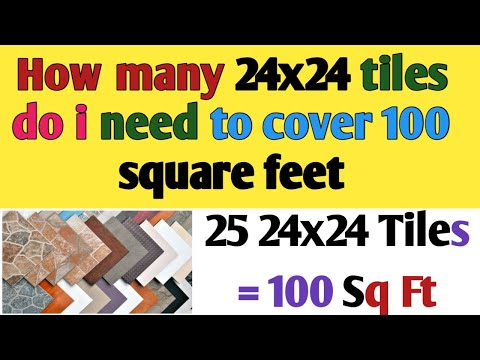 How many 24x24 tiles do I need to cover 100 square feet | 100 square feet